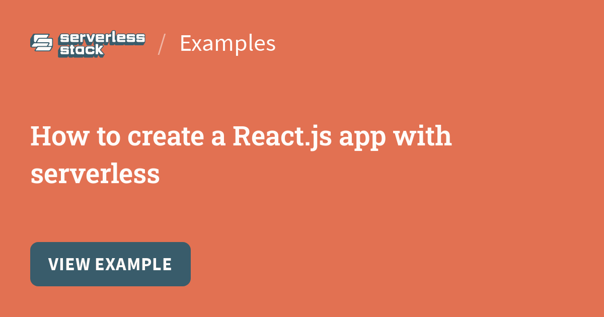 How To Create A React Js App With Serverless